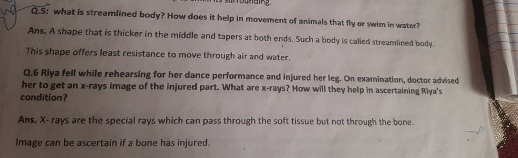 Q.5: what is streamlined body? How does it help in movement of animals th..
