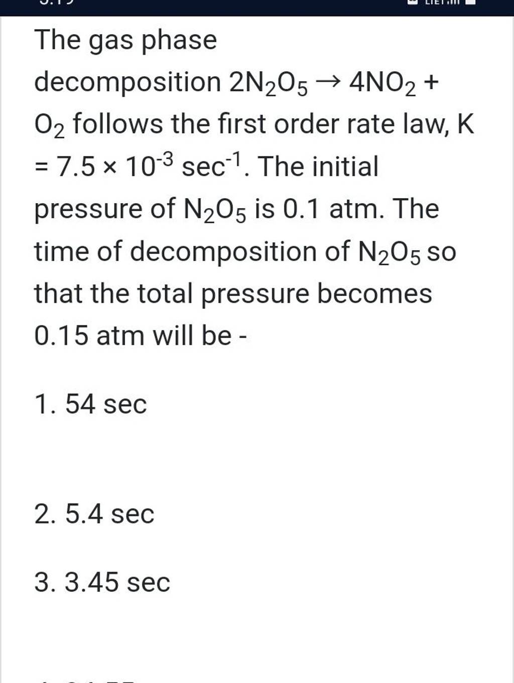 The Gas Phase Decomposition 2 N2 O5 →4no2 O2 Follows The First Order R