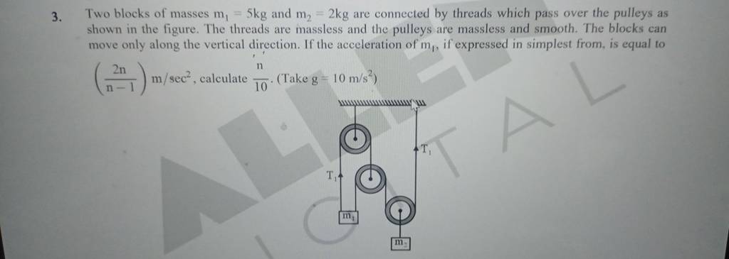 3. Two blocks of masses m1 =5 kg and m2 =2 kg are connected by threads wh.. 3. Two blocks of masses m1 =5 kg and m2 =2 kg are connected by threads wh..