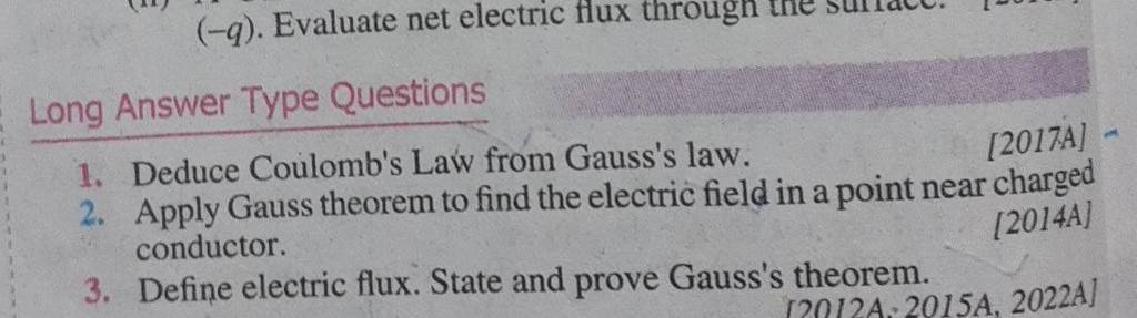 Long Answer Type Questions 1. Deduce Coulomb's Law from Gauss's law. [201..
