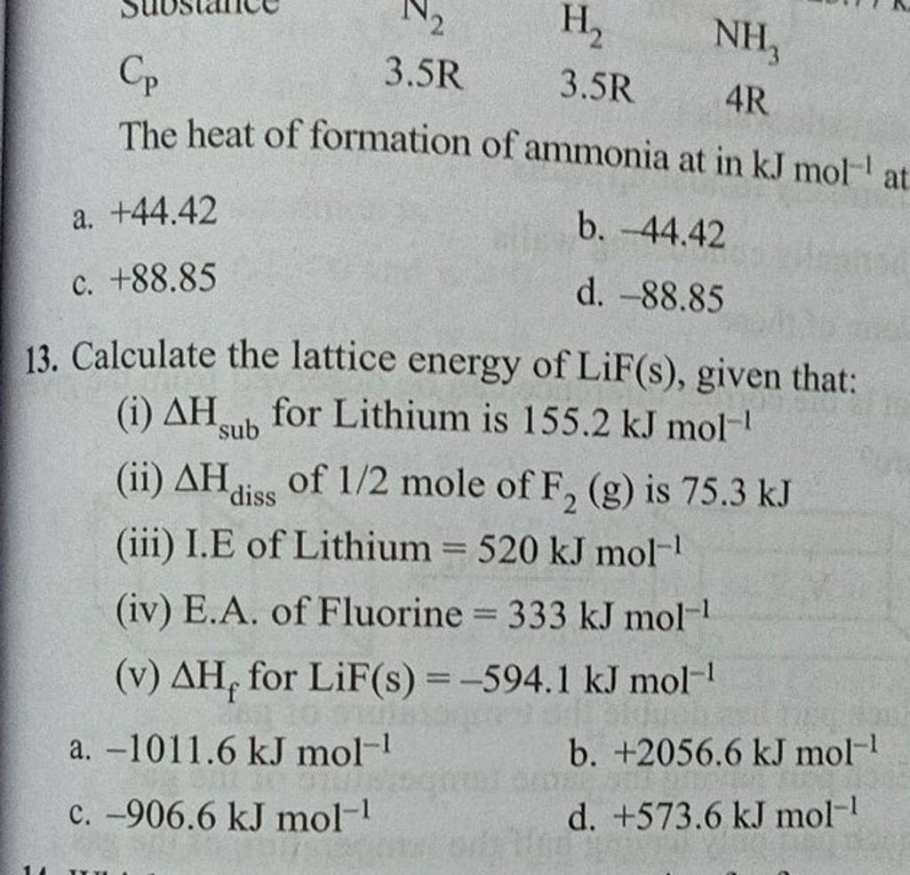 CP N2 H2 NH3 The heat of formation of ammonia at in \mathrm{kJ \mathrm{mo..