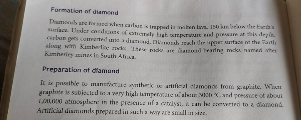 Formation of diamond Diamonds are formed when carbon is trapped in molten..