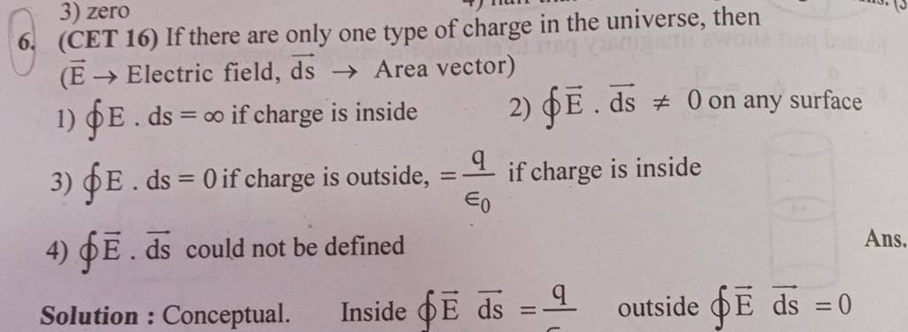 (CET 16) If there are only one type of charge in the universe, then (E→ E..