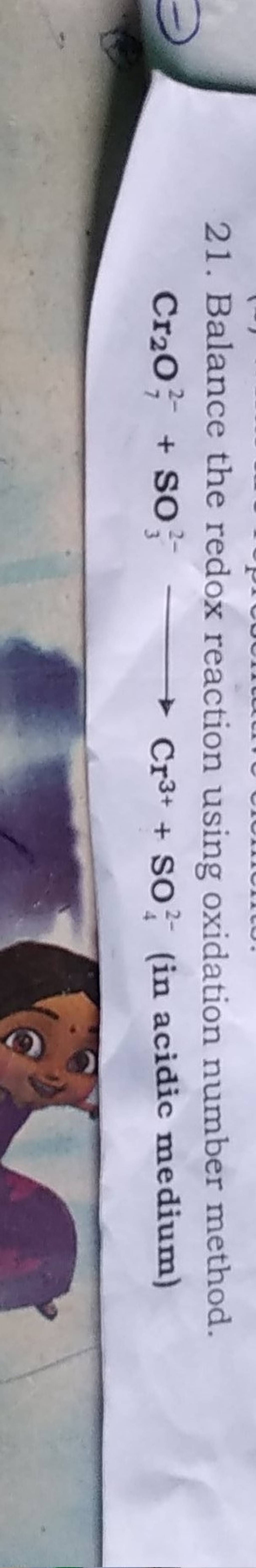 21 Balance The Redox Reaction Using Oxidation Number Method Cr2 O72− S
