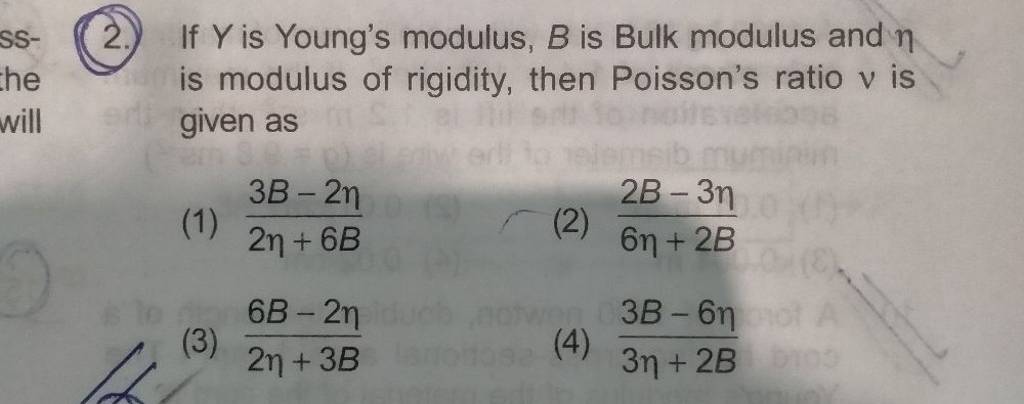 If Y is Young's modulus, B is Bulk modulus and η is modulus of rigidity,