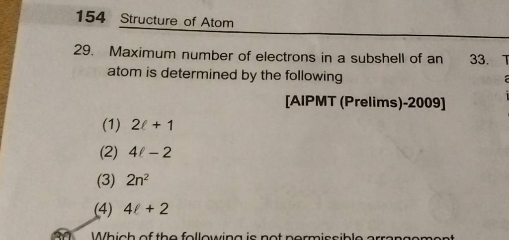154 Structure of Atom 29. Maximum number of electrons in a subshell of an..