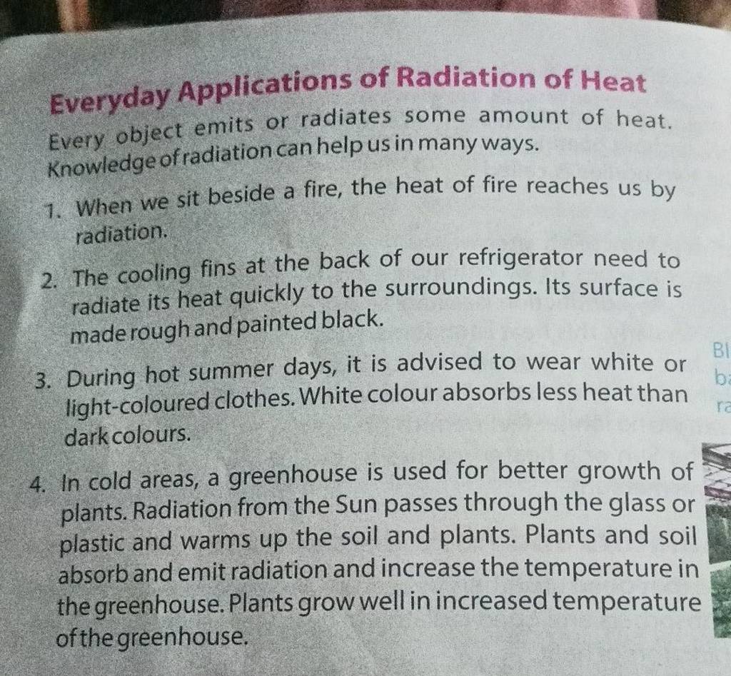 Everyday Applications of Radiation of Heat Every object emits or radiates..
