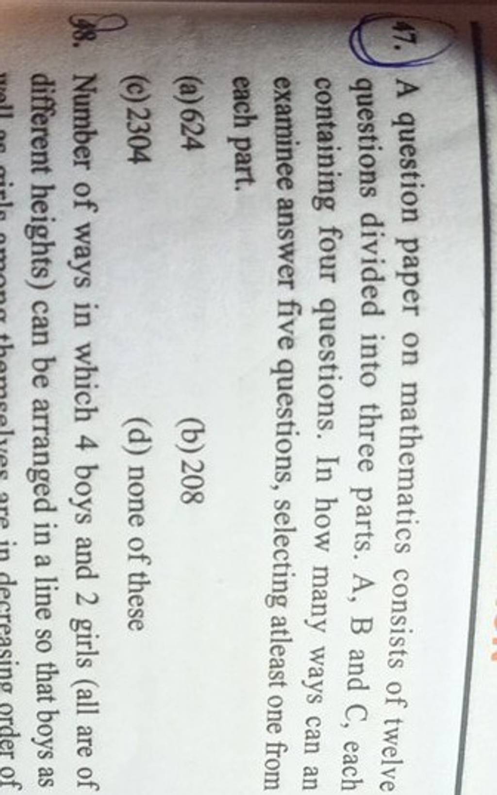 A question paper on mathematics consists of twelve questions divided into..