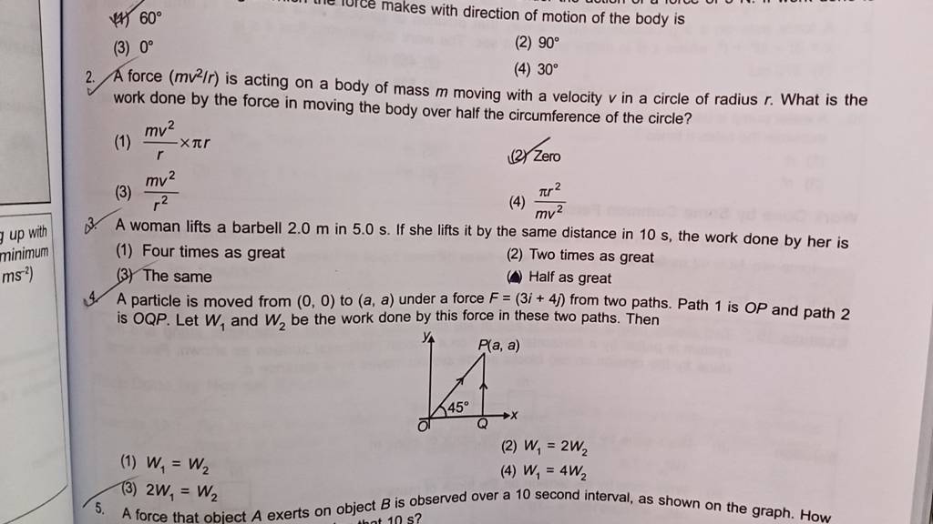 A force (mv2/r) is acting on a body of mass m moving (4) 30∘ (1) mv2 circ..