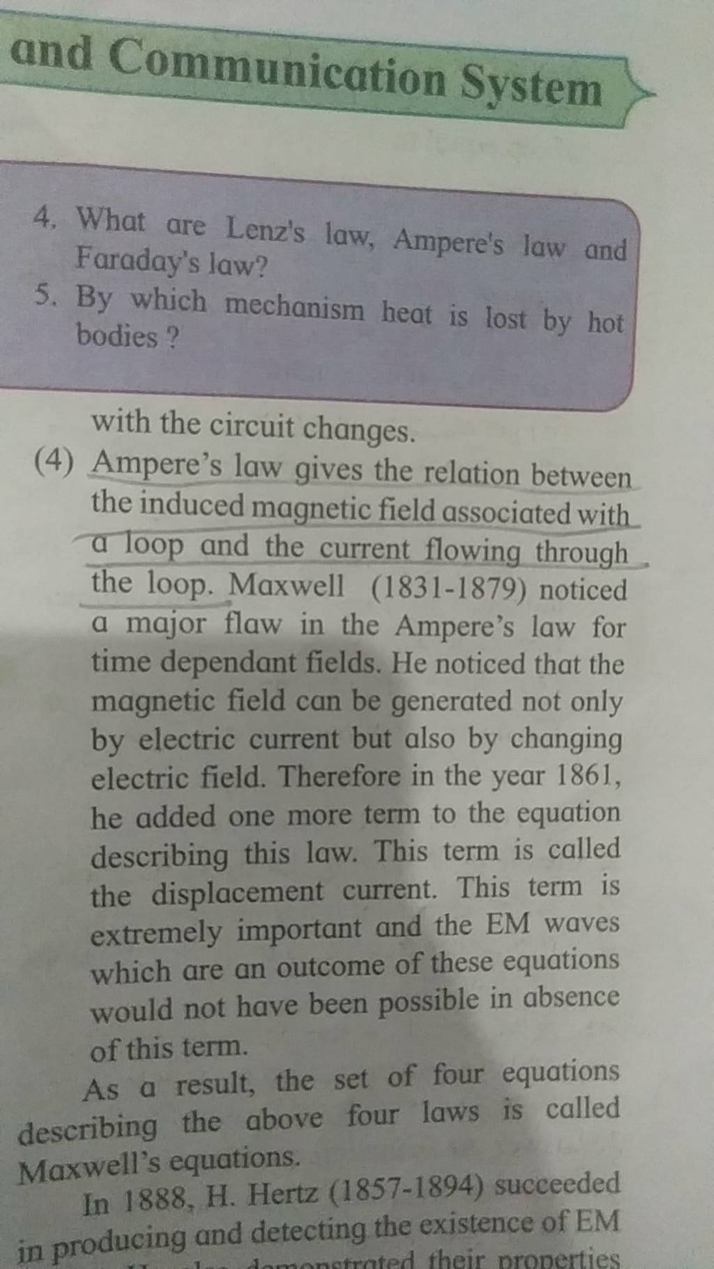 and Communication System 4. What are Lenz's law, Ampere's law and Faraday..