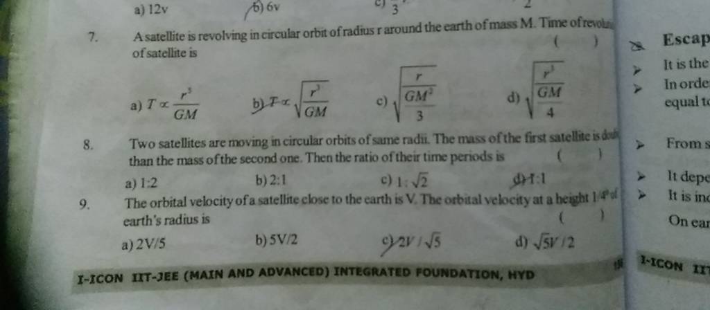 A Satellite Is Revolving In Circular Orbit Of Radius R Around The Earth O