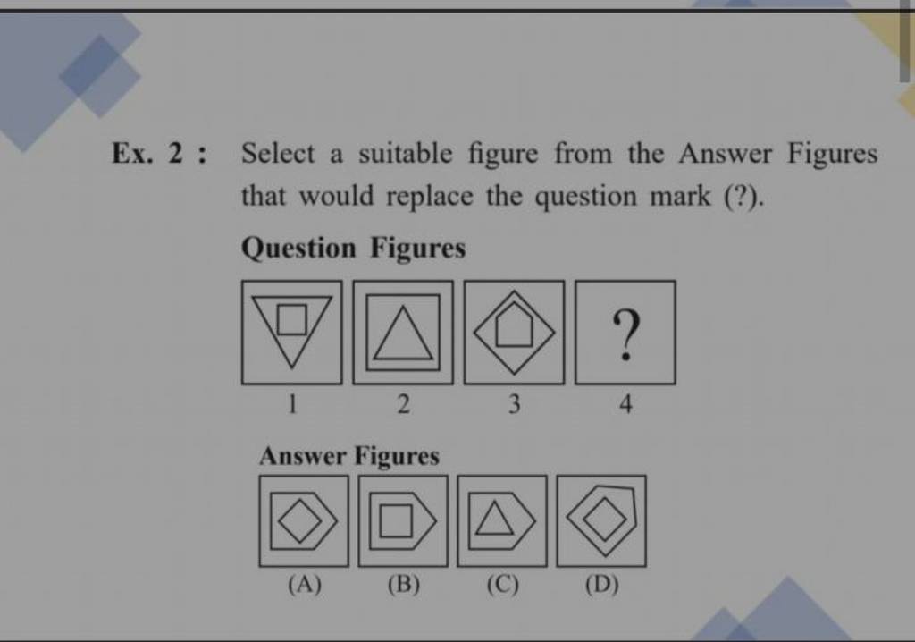 2 : Select a suitable figure from the Answer Figures that would replace t..