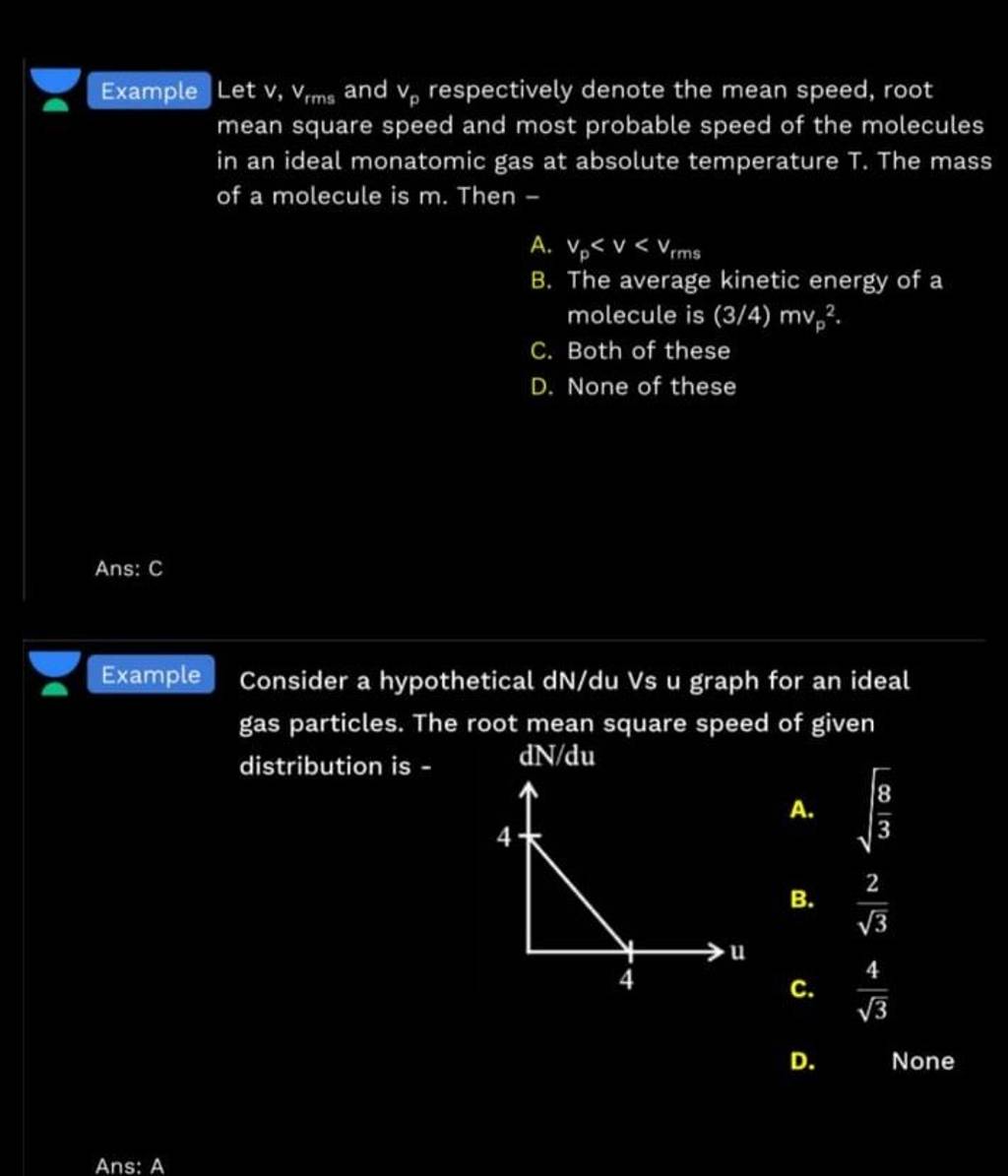 Example Let v,vrms and vp respectively denote the mean speed, root mean..