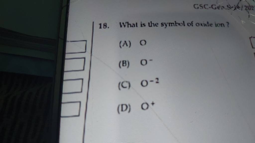 What is the symbol of oxide ion ? | Filo