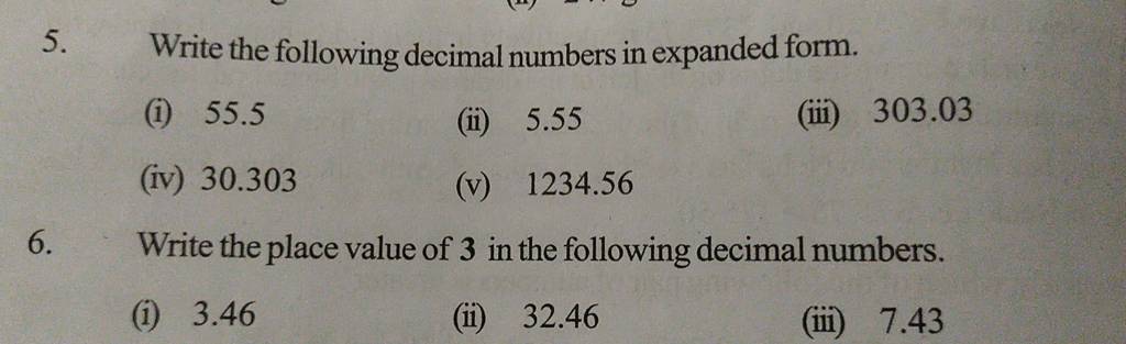5. Write the following decimal numbers in expanded form. (i) 55.5 (ii) 5...