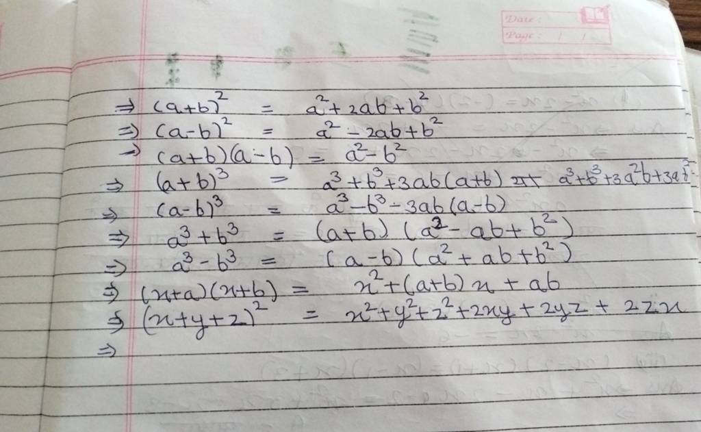 ⇒(a+b)2=a2+2ab+b2 ⇒(a−b)2=a2−2ab+b2 ⇒(a+b)(a−b)=a2−b2 ⇒(a+b)3=a3+b3+3ab(a..
