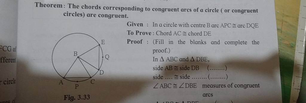 Theorem : The chords corresponding to congruent arcs of a circle ( or con..