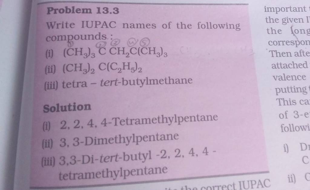 Write IUPAC names of the following compounds: : (i) (CH3 )3 CCH2 C(CH3 )3..