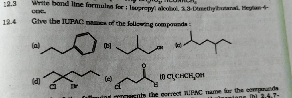 12.3 Write bond line formulas for : Isopropyl alcohol, 2,3-Dimethylbutana.. 12.3 Write bond line formulas for : Isopropyl alcohol, 2,3-Dimethylbutana..