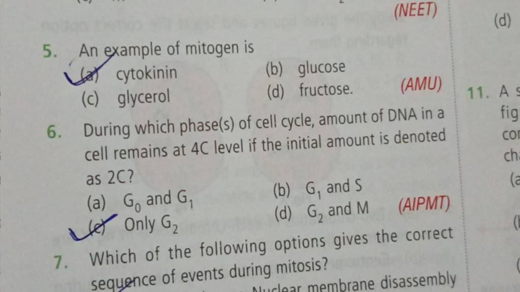 5. An example of mitogen is (2) cytokinin (b) glucose (c) glycerol (d) fr..