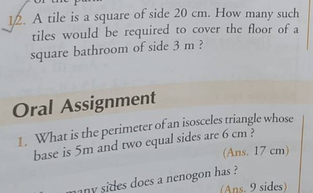 12. A tile is a square of side 20 cm. How many such tiles would be requir..