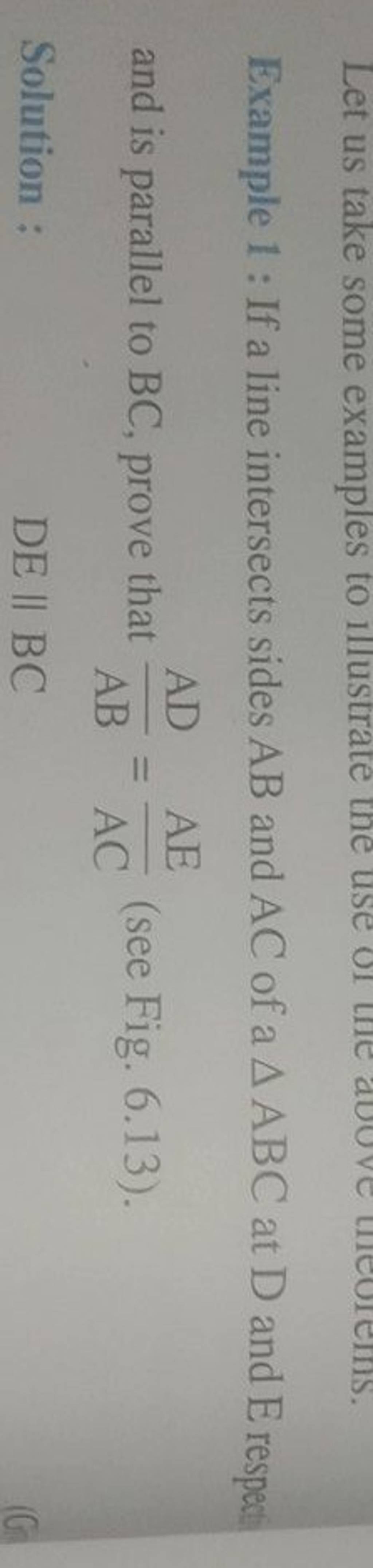 Example 1: If a line intersects sides AB and AC of a ABC at D and E resp..