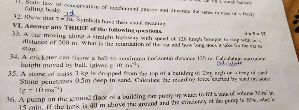 31. State law of conservation of mechanical energy and illustrate the sam..