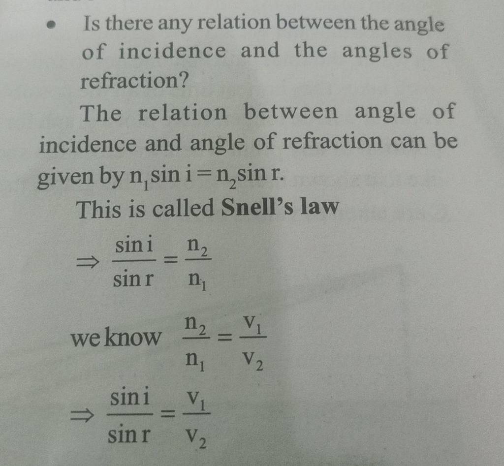 - Is there any relation between the angle of incidence and the angles of