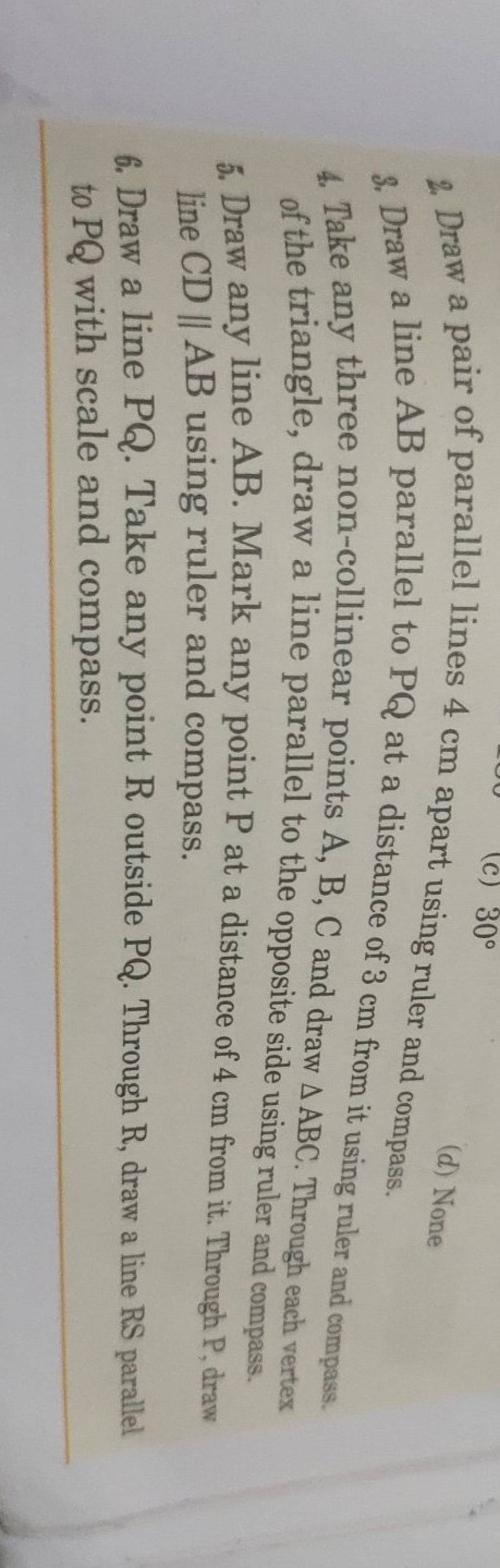2. Draw a pair of parallel lines 4 cm apart using ruler and compass, 3. D..