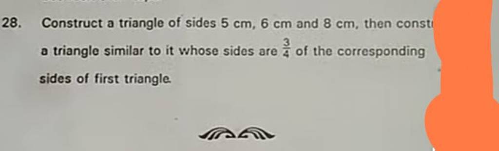 28. Construct a triangle of sides 5 cm,6 cm and 8 cm, then consti a trian..