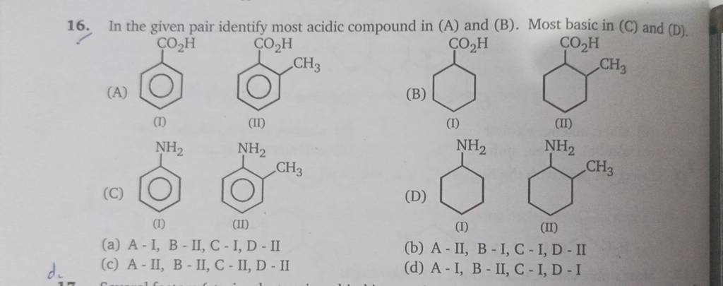 16. In the given pair identify most acidic compound in (A) and (B). Most
