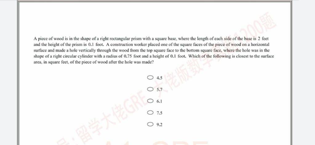 A piece of wood is in the shape of a right rectangular prism with a squar..