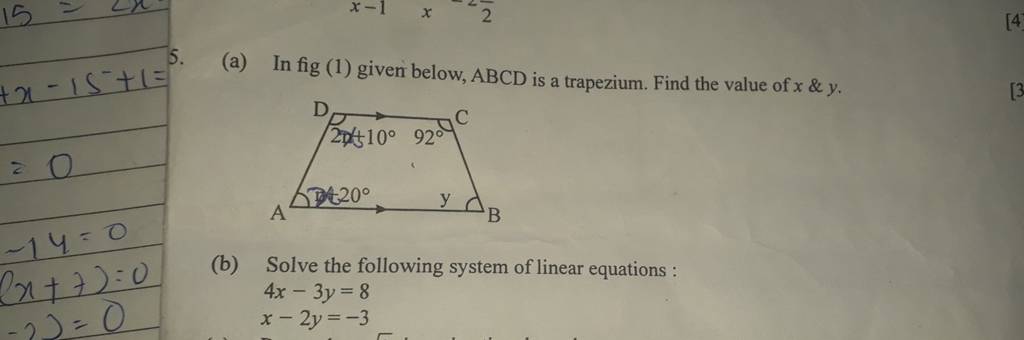 [4] 5. (a) In fig (1) given below, ABCD is a trapezium. Find the value of..