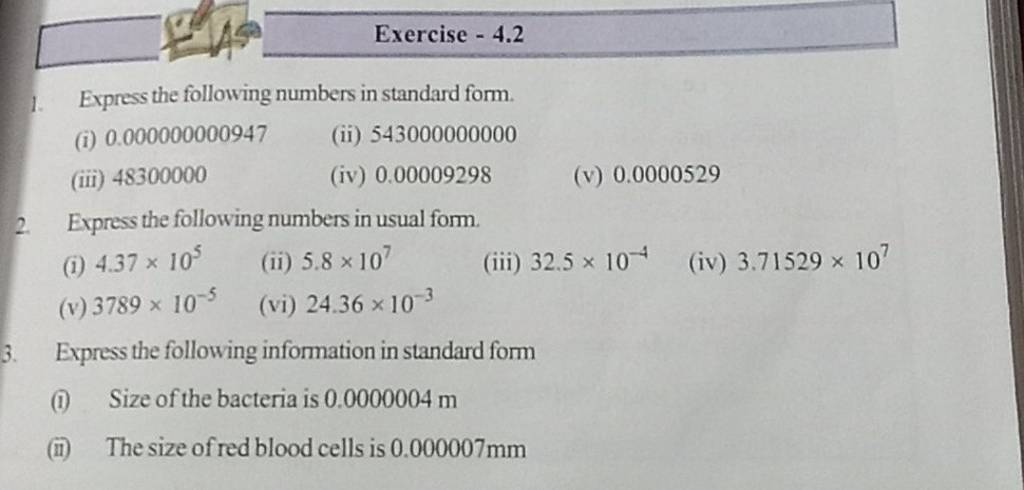 Exercise - 4.2 Express the following numbers in standard form. (i) 0.0000..