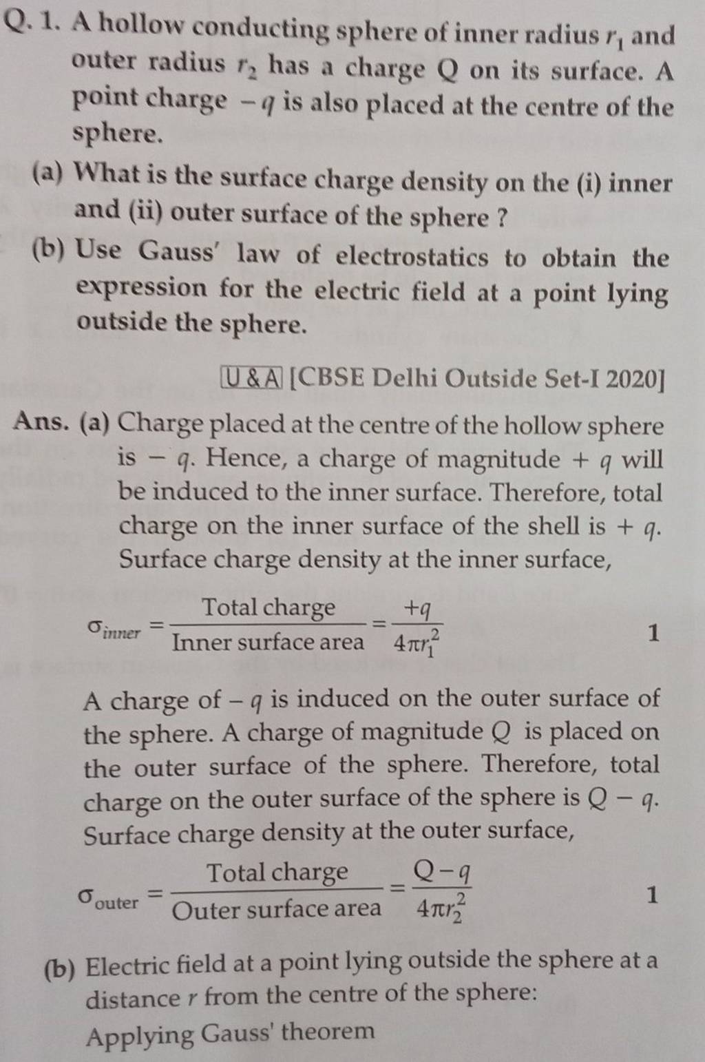Q. 1. A hollow conducting sphere of inner radius r1 and outer radius r2