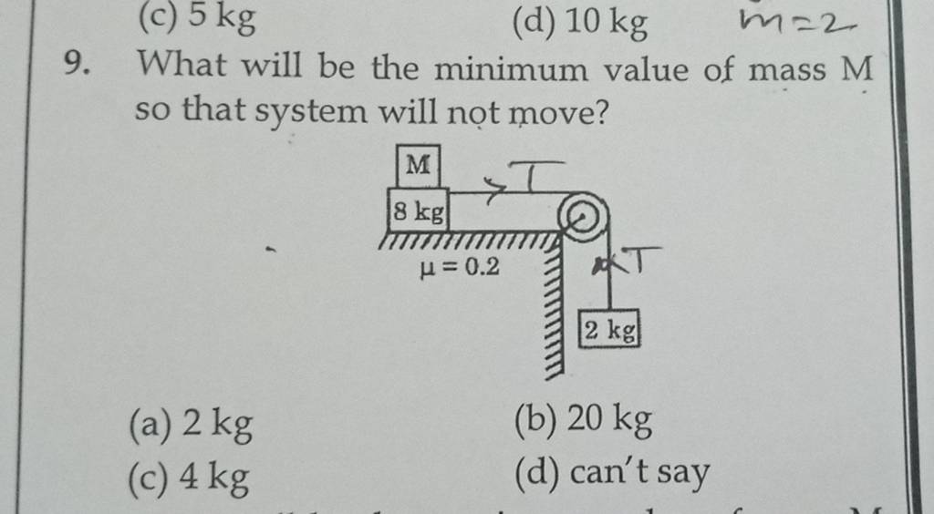 What will be the minimum value of mass M so that system will not move?..