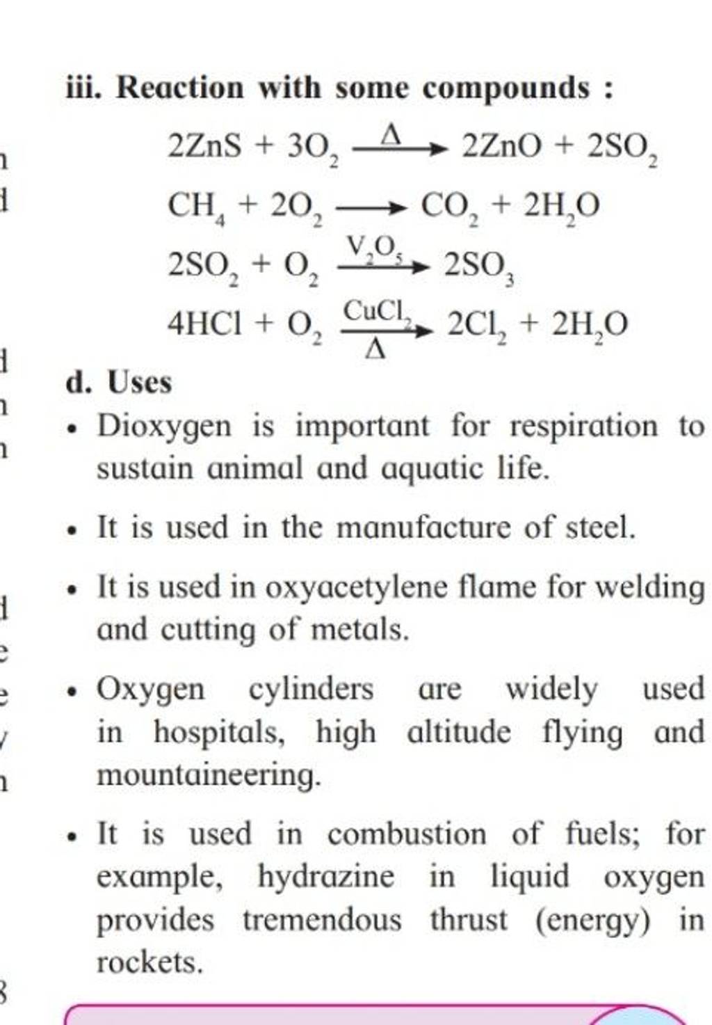 iii. Reaction with some compounds : 2ZnS+3O2 Δ 2ZnO+2SO2 CH4 +2O2 CO2