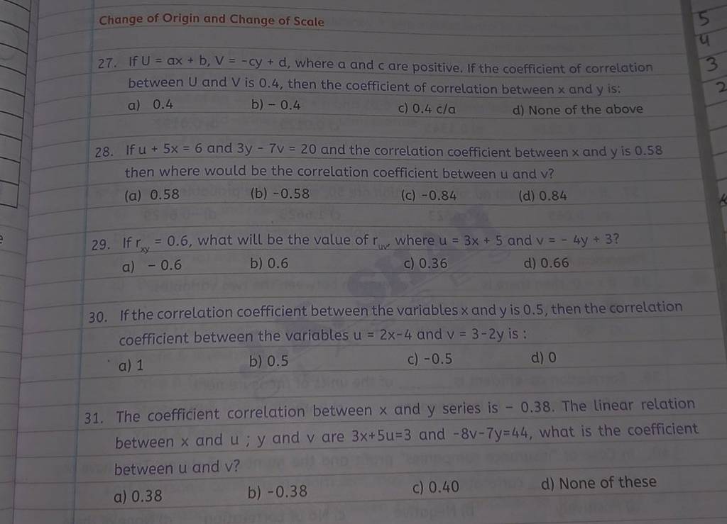 Change of Origin and Change of Scale 27. If U=ax+b,V=−cy+d, where a and c..