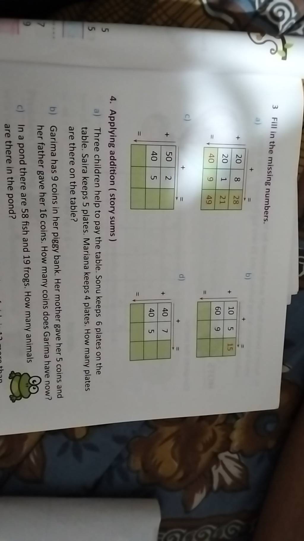 3 Fill in the missing numbers. a) b) c) d) 4. Applying addition (story su..