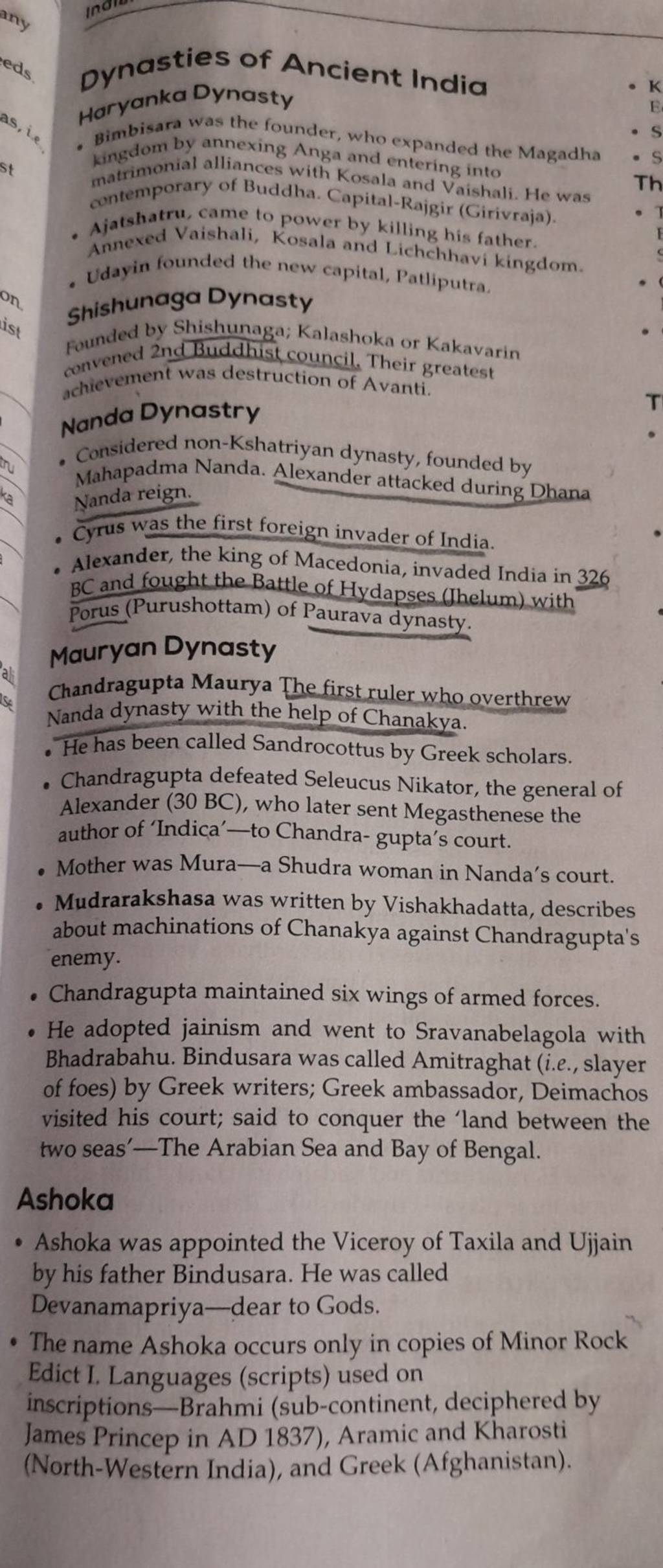 Dynasties of Ancient India Haryanka Dynasty - Bimbisara was the founder,