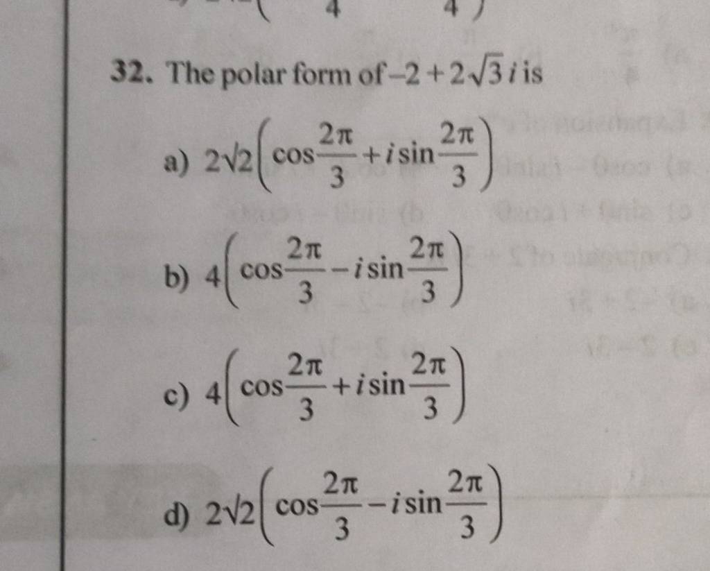 The polar form of −2+23 i is | Filo