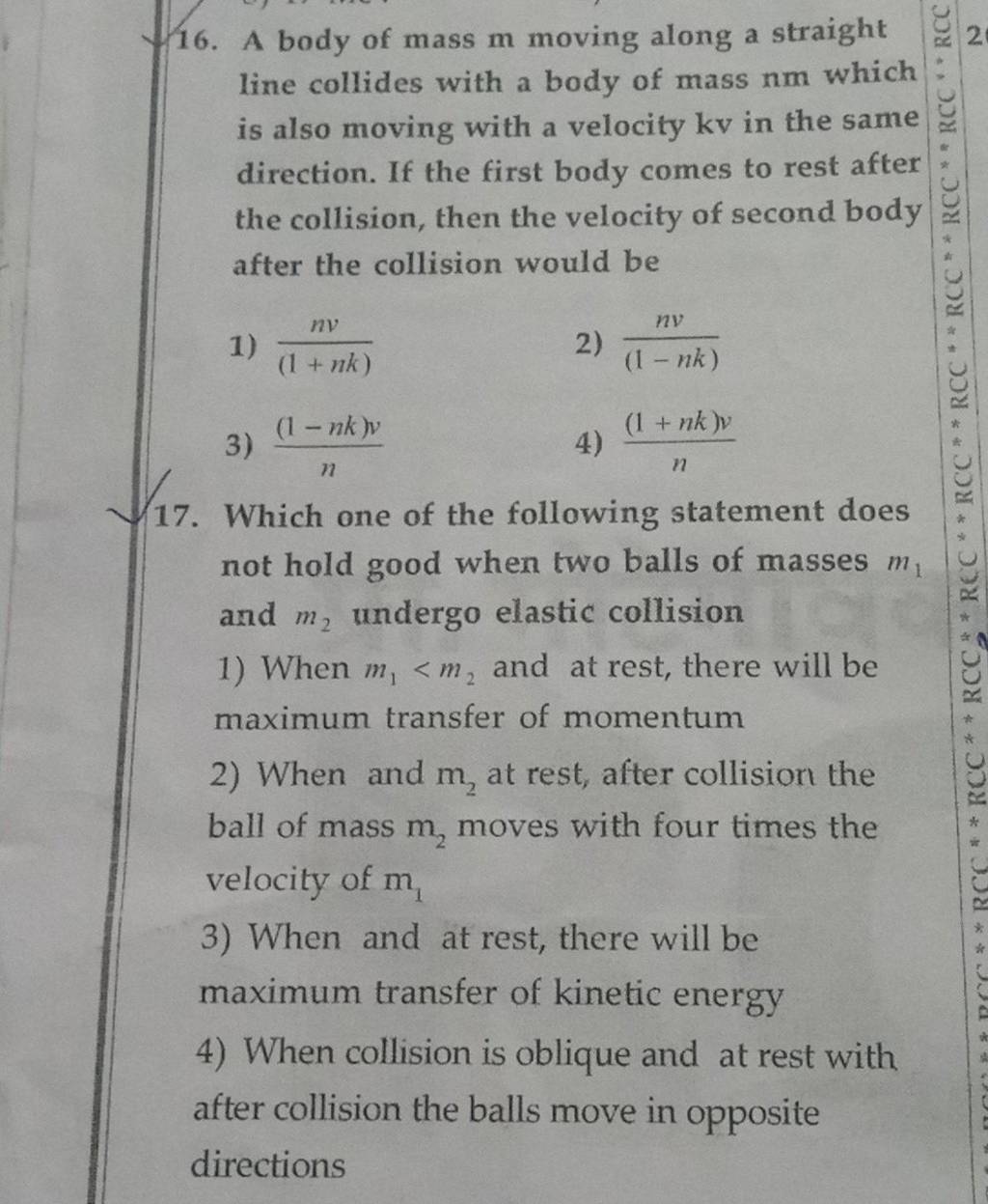 A body of mass m moving along a straight line collides with a body of mas..