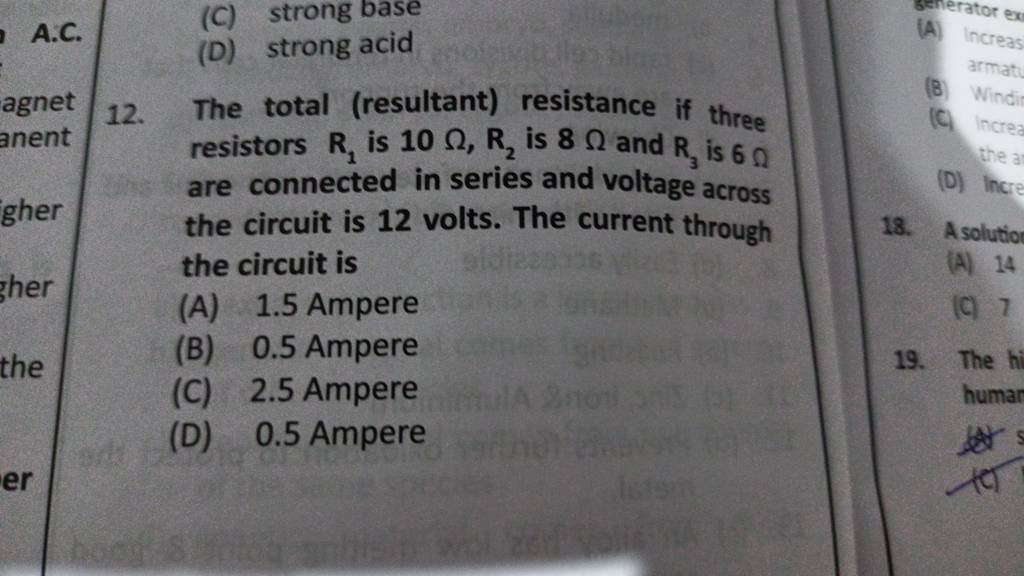 The total (resultant) resistance if three resistors R1 is 10Ω,R2 is 8Ω