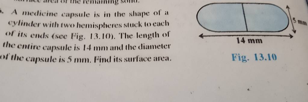 A medicine capsule is in the shape of a cylinder with two hemispheres stu..