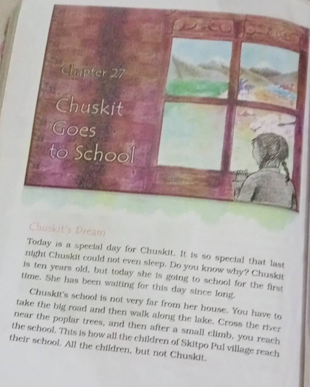 Chapter 27 Chuskit Goes to Schooll Chuskit's Dreatin Today is a spectal d..