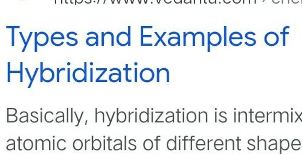 Types and Examples of Hybridization Basically, hybridization is intermix