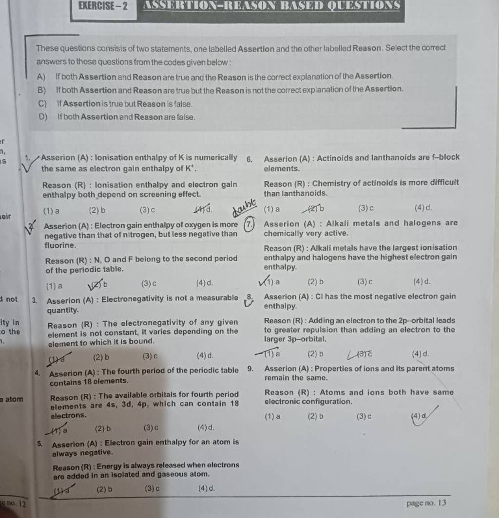 These questions consists of two statements, one labelled Assertion and th..