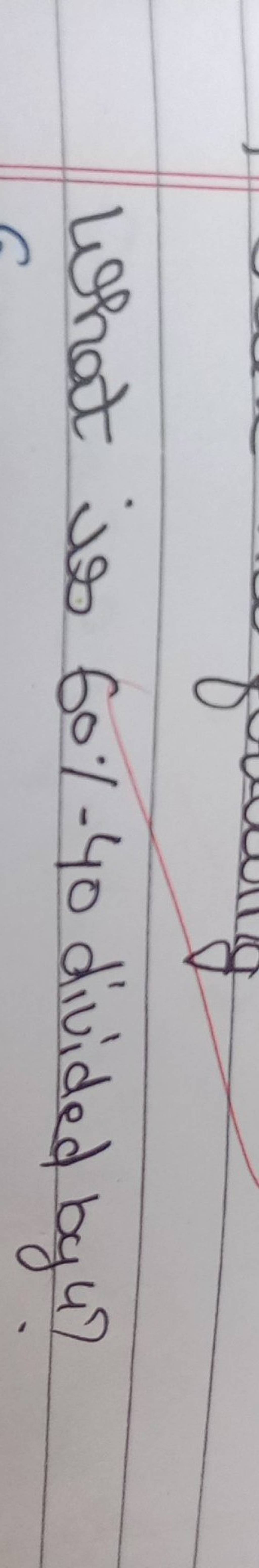 What Is 60 40 Divided By 4 Filo