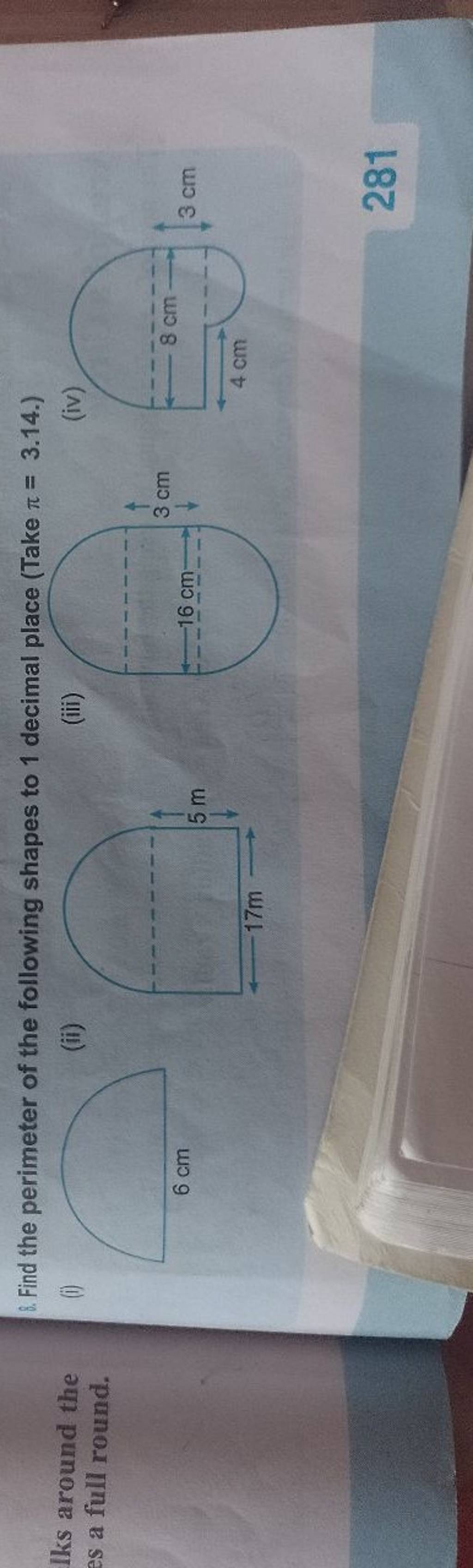 8. Find the perimeter of the following shapes to 1 decimal place (Take π=..