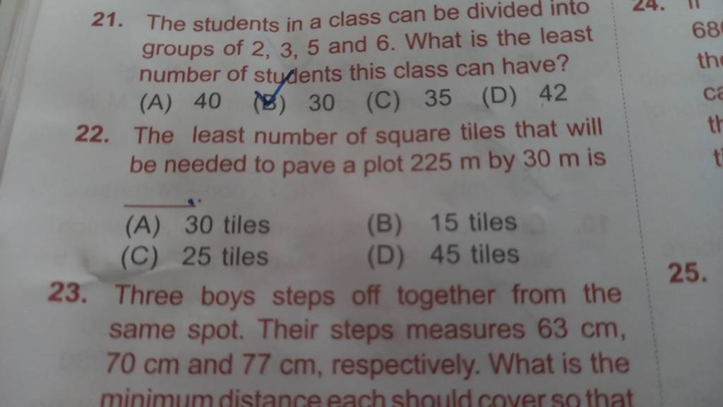 21. The students in a class can be divided into groups of 2,3,5 and 6 . W..
